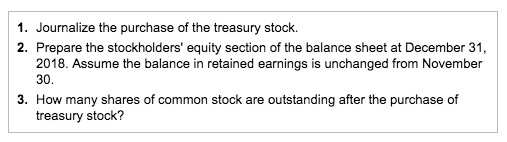 Solved 1. Journalize the purchase of the treasury stock. 2. | Chegg.com
