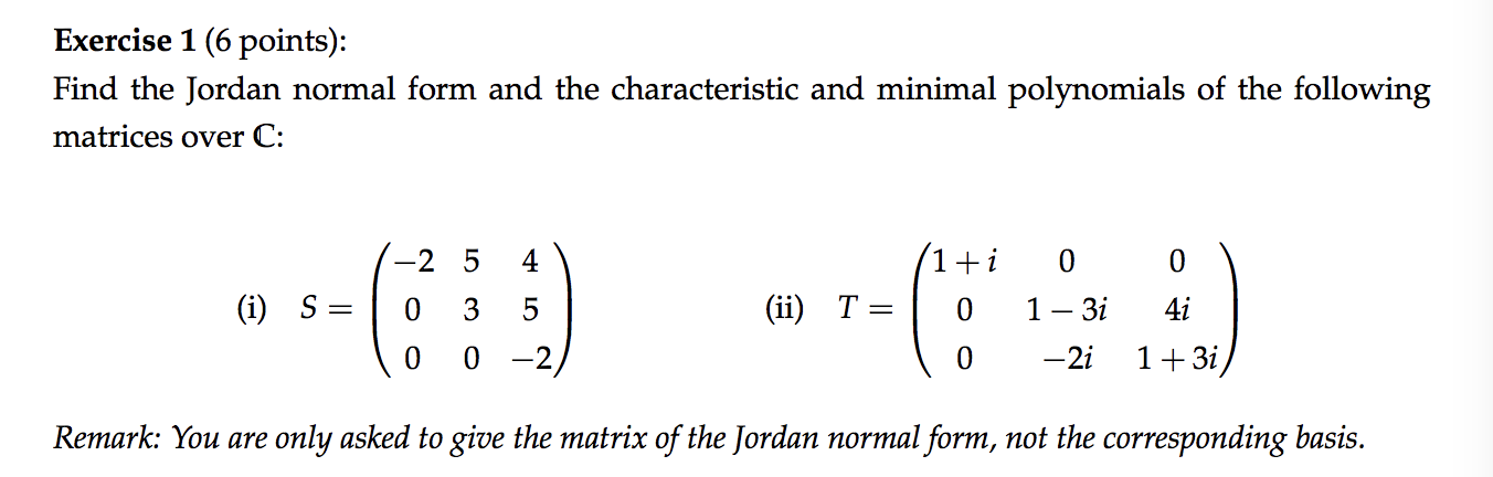 Solved Exercise 1 (6 points): Find the Jordan normal form | Chegg.com