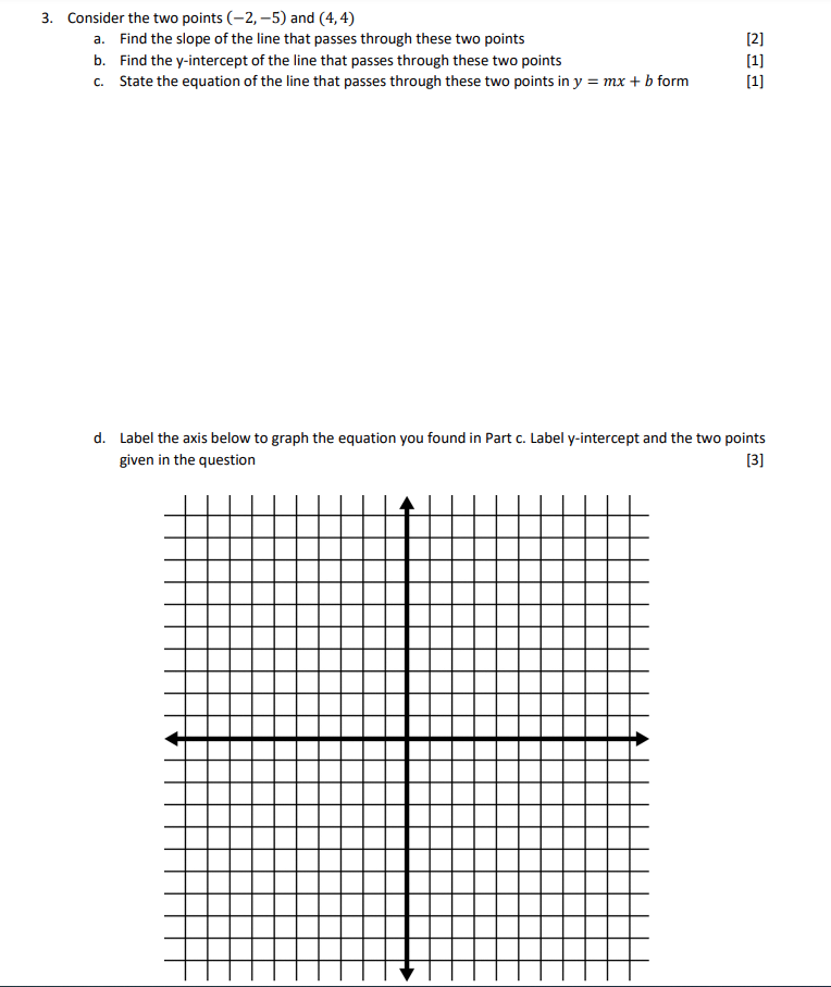 Solved 3. Consider the two points (−2,−5) and (4,4) a. Find | Chegg.com