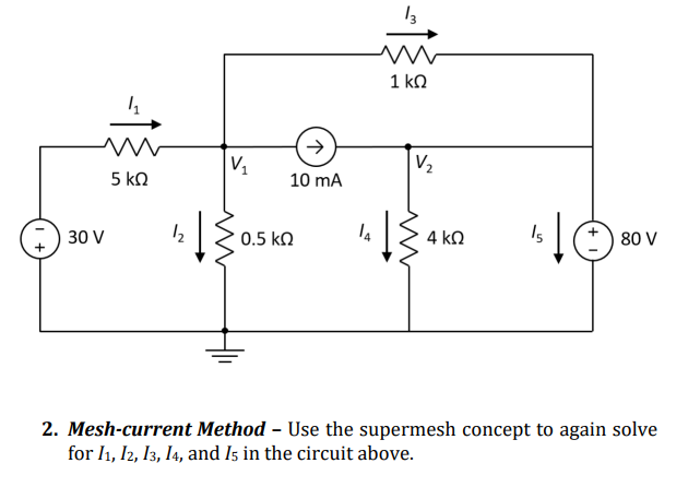 Solved 2. Mesh-current Method - Use the supermesh concept to | Chegg.com