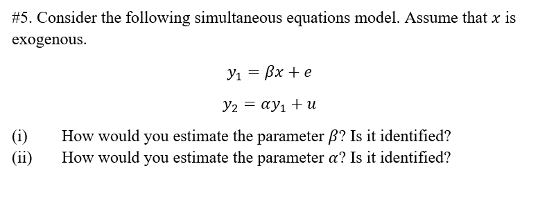 Solved #5. Consider the following simultaneous equations | Chegg.com