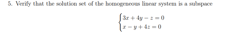 Solved 5. Verify that the solution set of the homogeneous | Chegg.com
