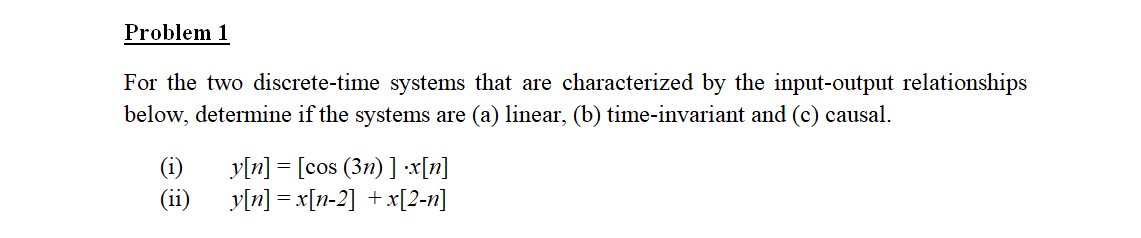 Solved Problem 1 For the two discrete-time systems that are | Chegg.com