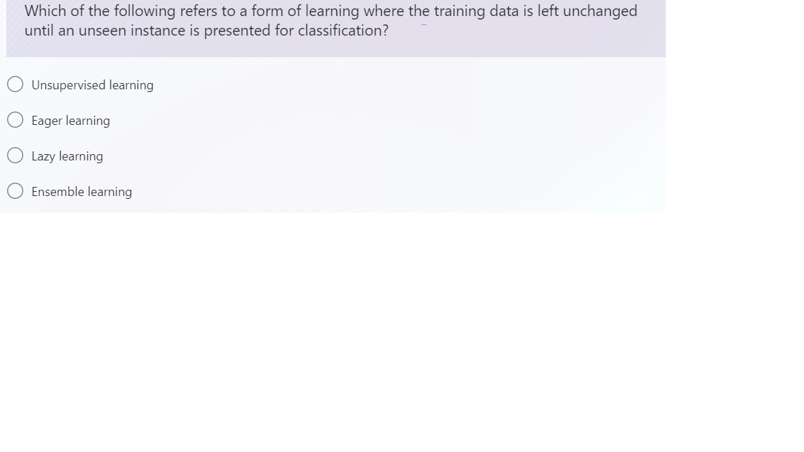 Solved Which of the following refers to a form of learning | Chegg.com