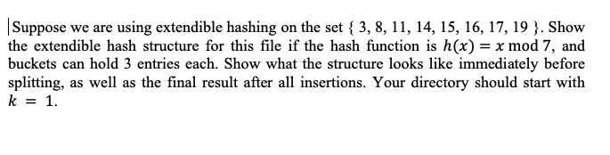 Solved |Suppose we are using extendible hashing on the set { | Chegg.com