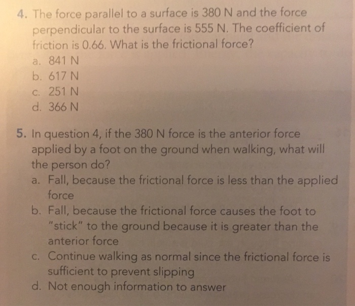 Solved 4. The force parallel to a surface is 380 N and the | Chegg.com