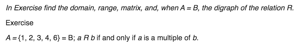 Solved In Exercise find the domain, range, matrix, and, when | Chegg.com