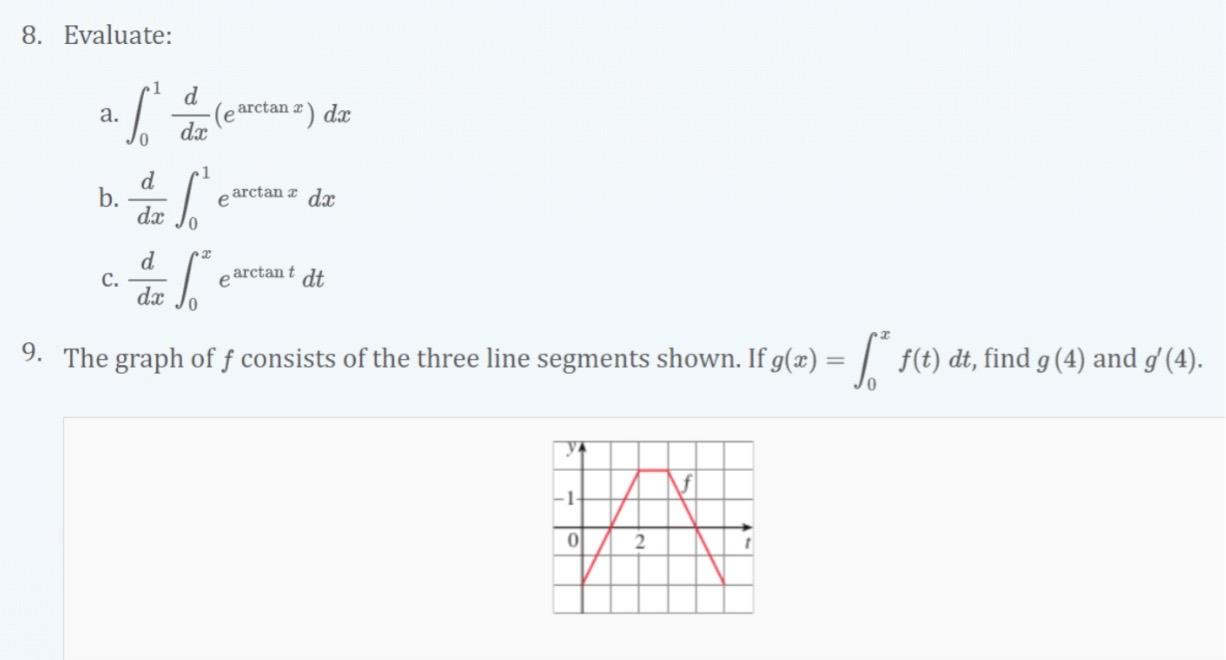 Solved 8. Evaluate: a. ∫01dxd(earctanx)dx b. | Chegg.com