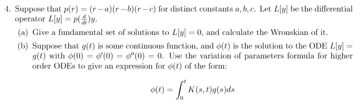 Solved 4. Suppose that p(r)=(r−a)(r−b)(r−c) for distinct | Chegg.com