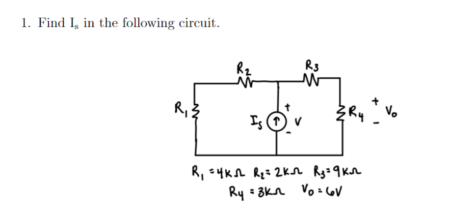 Solved Find Is ﻿in the following circuit. | Chegg.com