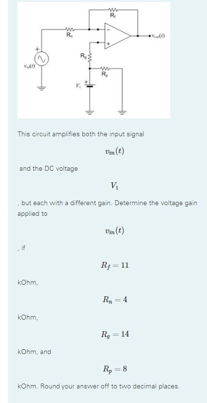 Solved This circuit amplifies both the input signal vin(t) | Chegg.com