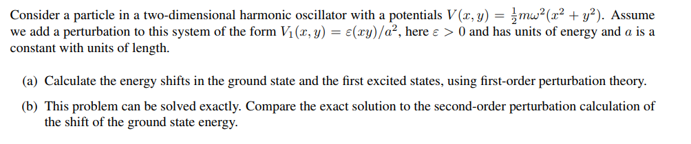 Solved Consider a particle in a two-dimensional harmonic | Chegg.com