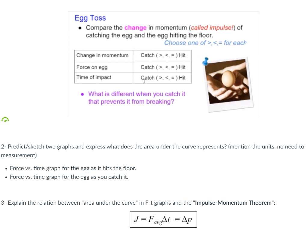 Solved Egg Toss . Compare the change in momentum (called | Chegg.com