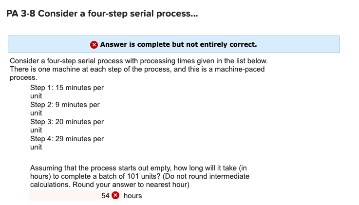Solved PA 3-8 Consider a four-step serial process... Answer | Chegg.com