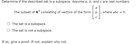 Solved Determine if the described set is a subspace. Assume | Chegg.com