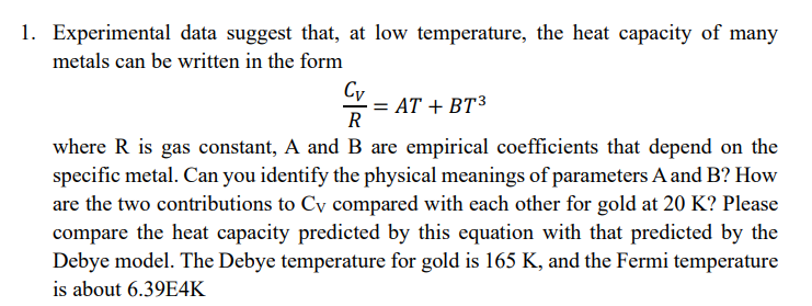 Solved Experimental data suggest that, at low temperature, | Chegg.com