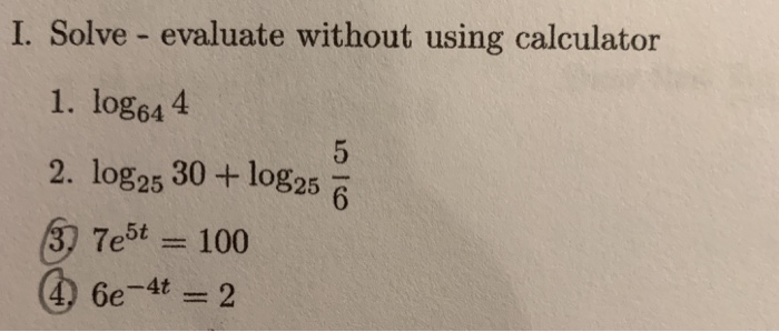Solved I. Solve - evaluate without using calculator 1. log64 | Chegg.com