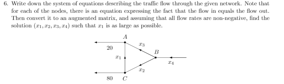 Solved 6. Write down the system of equations describing the | Chegg.com
