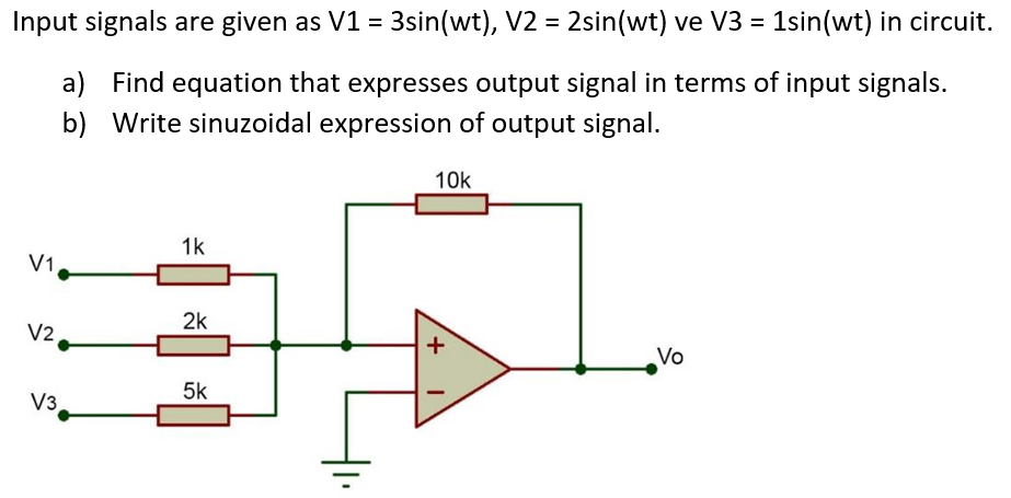 Solved Input signals are given as V1=3sin(wt),V2=2sin(wt) ve | Chegg.com