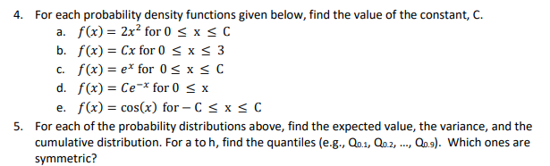 Solved 4. For each probability density functions given | Chegg.com
