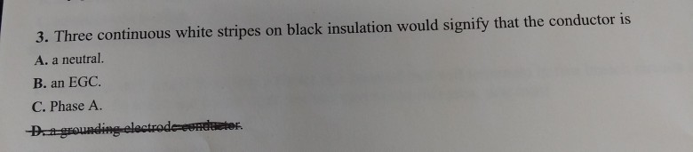 Solved 3. Three continuous white stripes on black insulation | Chegg.com