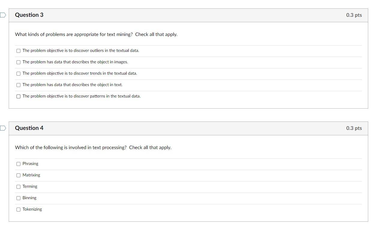 Solved D Question 3 0.3 pts What kinds of problems are | Chegg.com