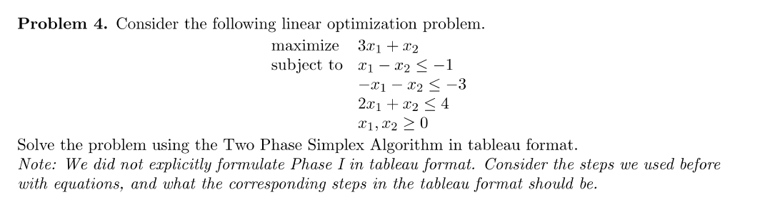 Solved Problem 4. Consider the following linear optimization | Chegg.com