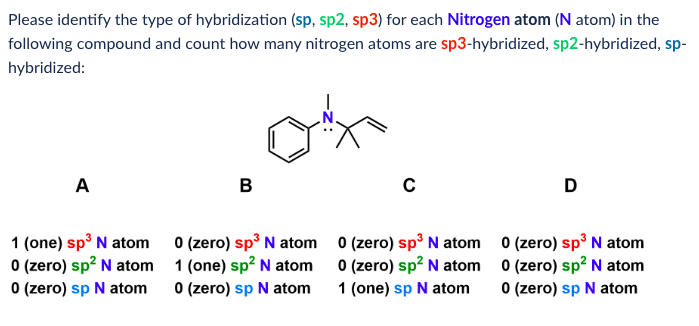 Solved Please identify the type of hybridization (sp, sp2, | Chegg.com