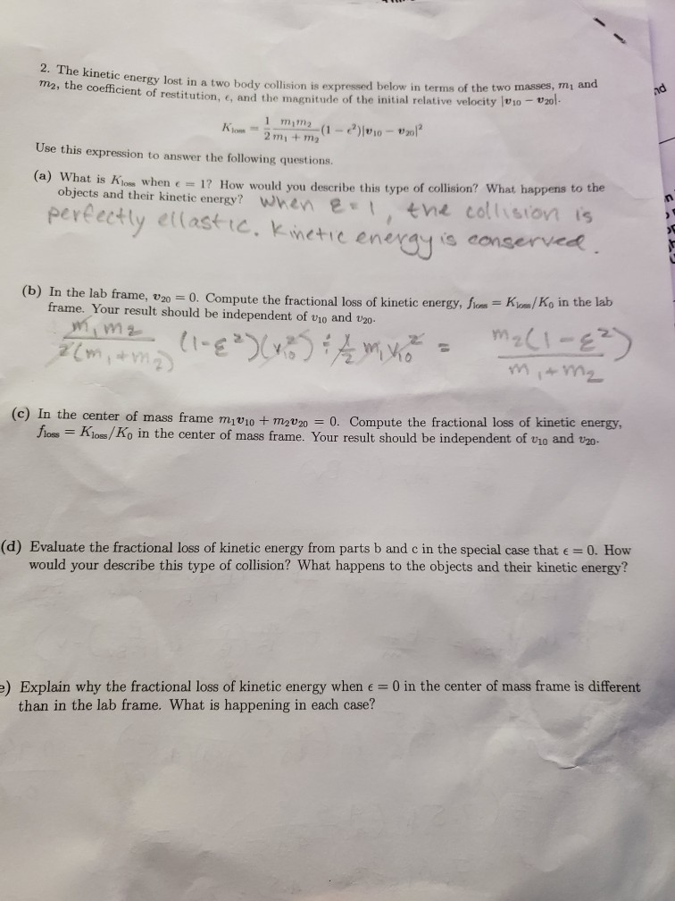 Solved 2. The kinetic energy lost in a m2, the coefficient | Chegg.com