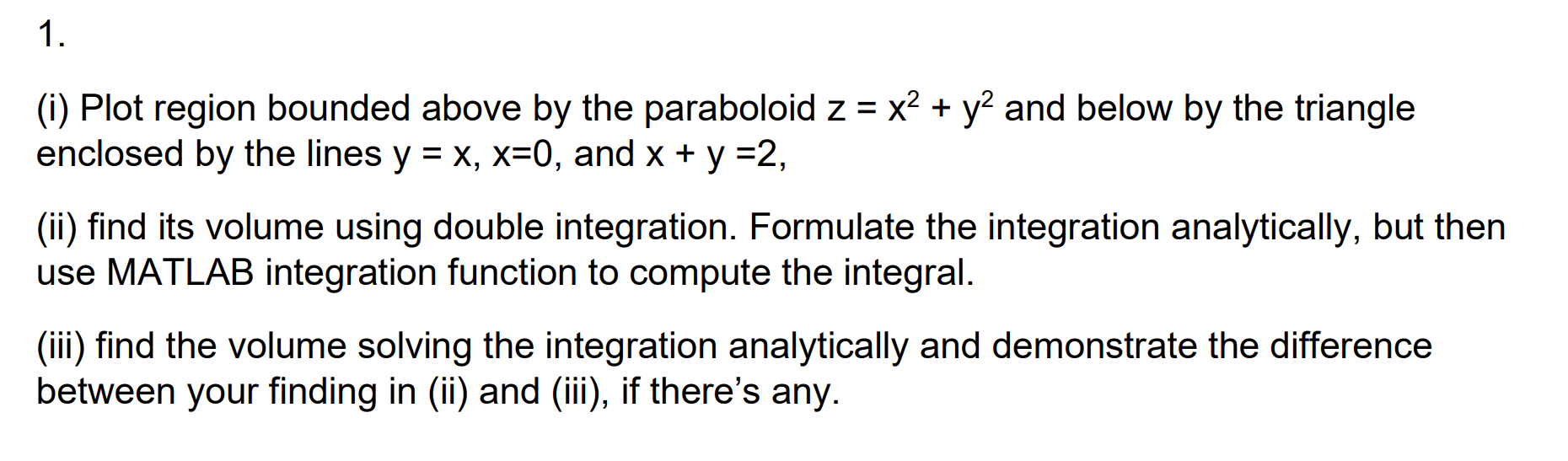 Solved Solve in matlab, plot the following regions and find | Chegg.com