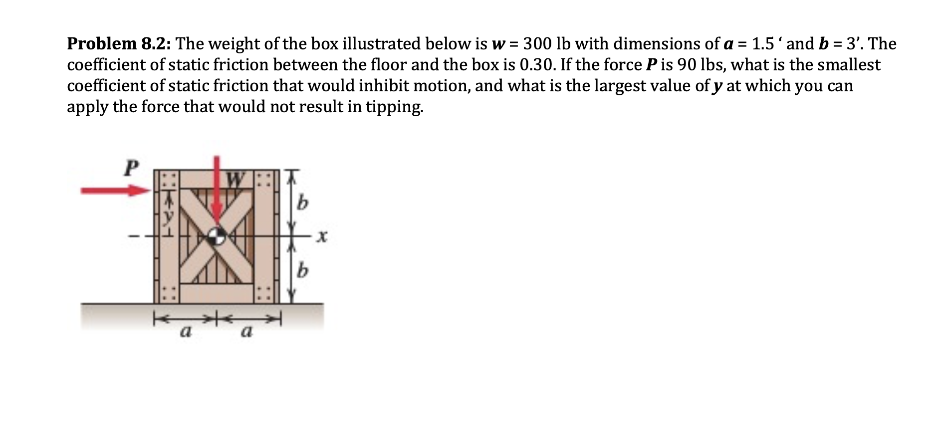 Solved Problem 8.2: The weight of the box illustrated below | Chegg.com