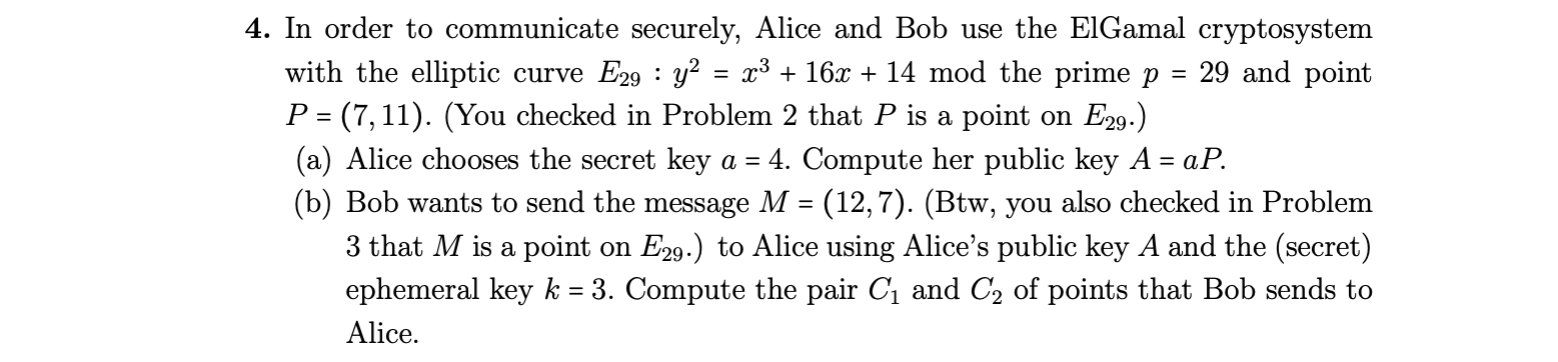 4. In order to communicate securely, Alice and Bob | Chegg.com