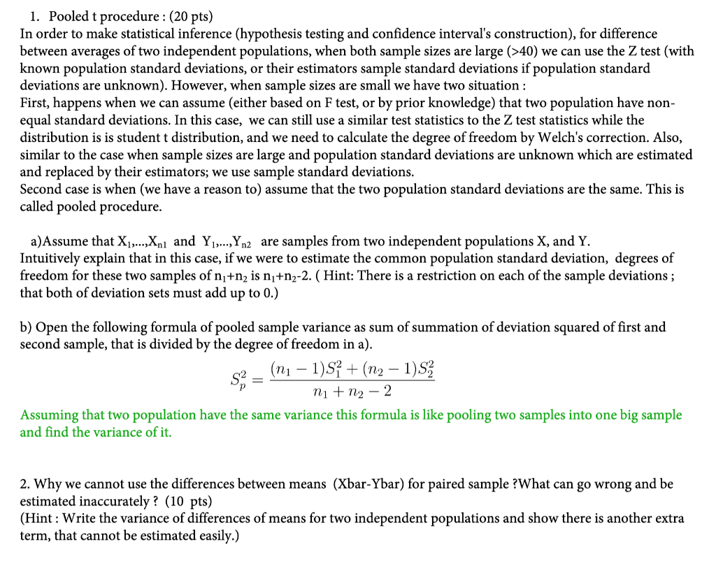 1. Pooled t procedure : (20 pts) In order to make | Chegg.com