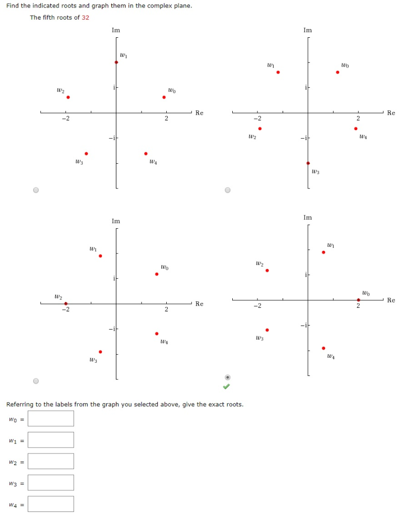 Solved Find the indicated roots and graph them in the | Chegg.com