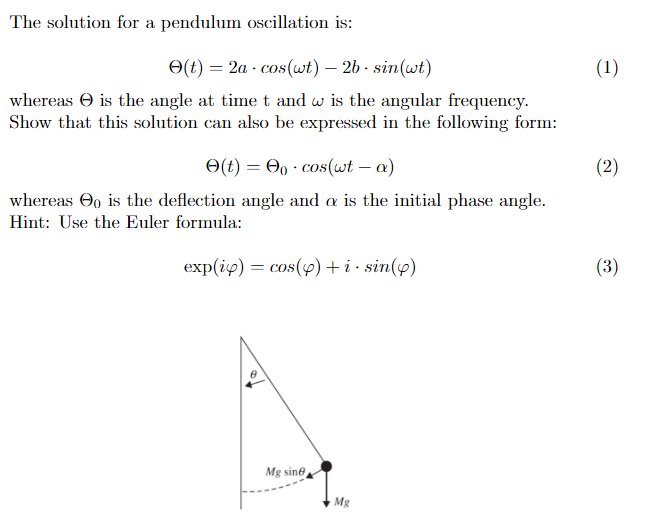 Solved The solution for a pendulum oscillation is: | Chegg.com