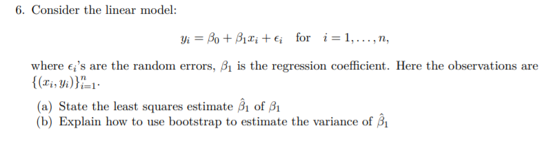 6. Consider the linear model: Yi = Bo + B12 i + € for | Chegg.com