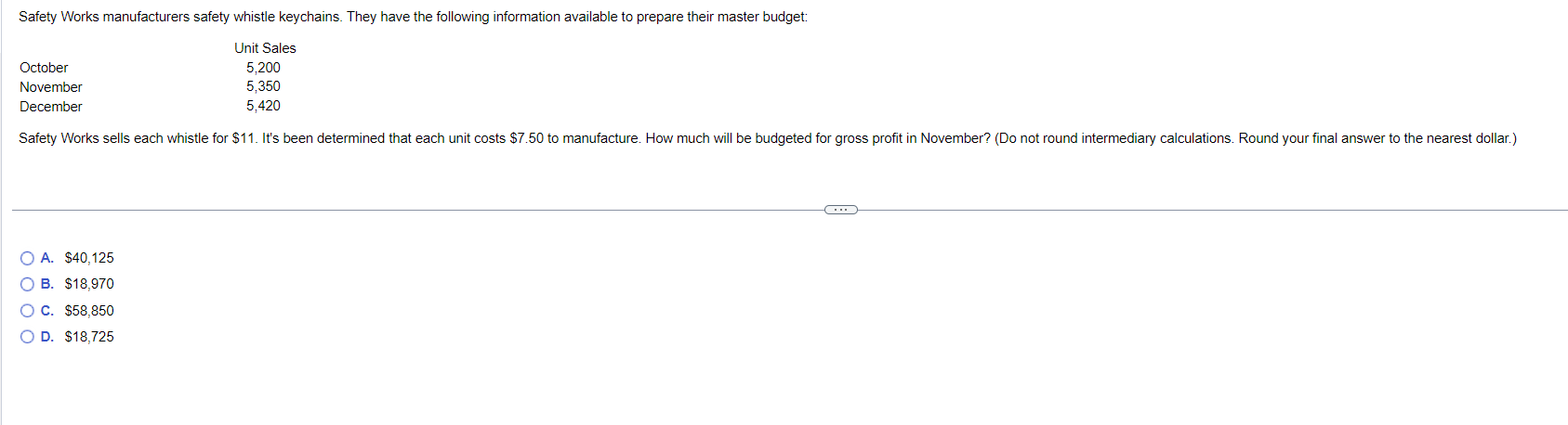 Solved A. $40,125 B. $18,970 C. $58,850 D. $18,725 | Chegg.com
