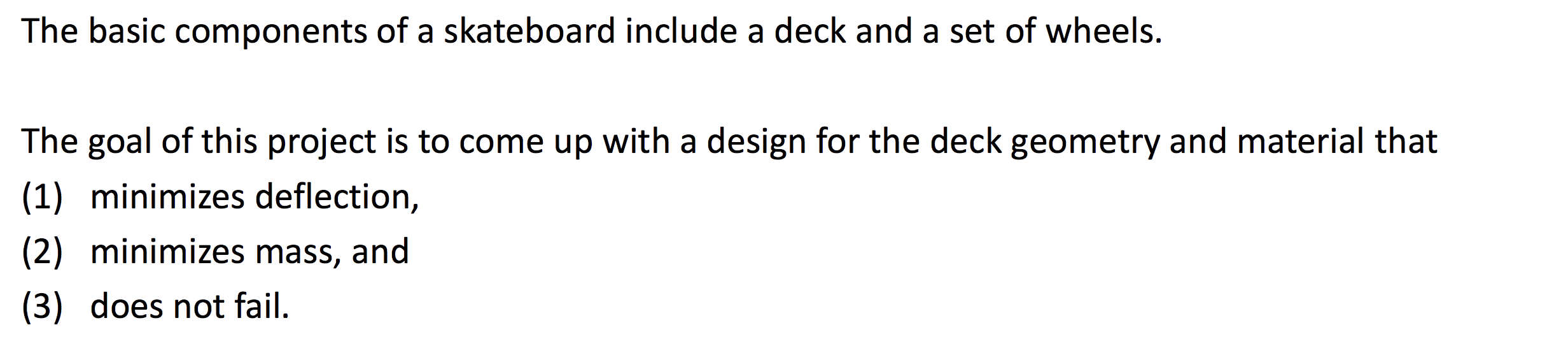 The basic components of a skateboard include a deck | Chegg.com
