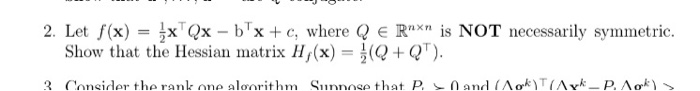 Solved Let f(x) = +1/2 x^T Qx - b^Tx + c. where Q R^n times | Chegg.com