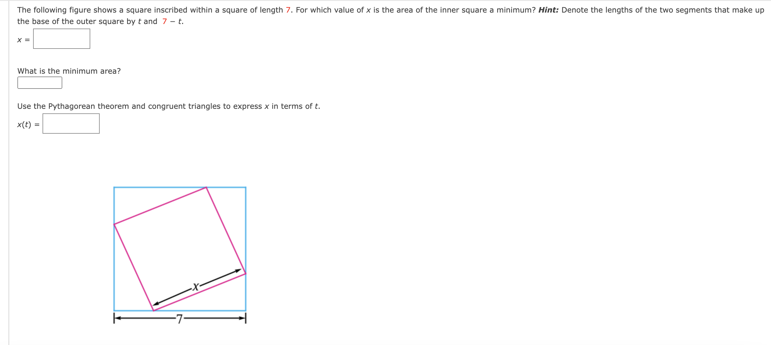 Solved the base of the outer square by t and 7−t. x= What is | Chegg.com