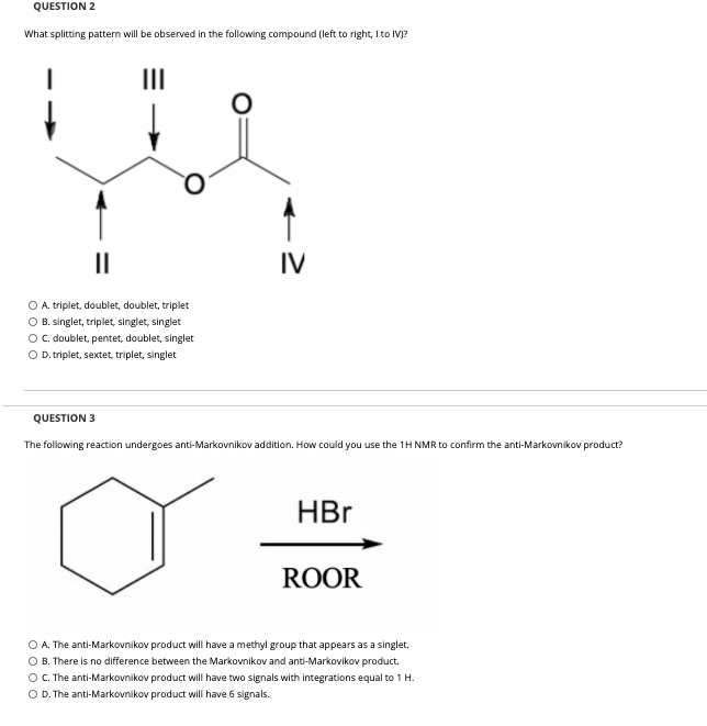 Solved QUESTION 2 What splitting pattern will be observed in | Chegg.com
