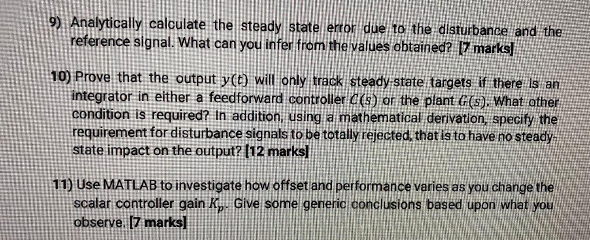 Solved 9) Analytically calculate the steady state error due | Chegg.com