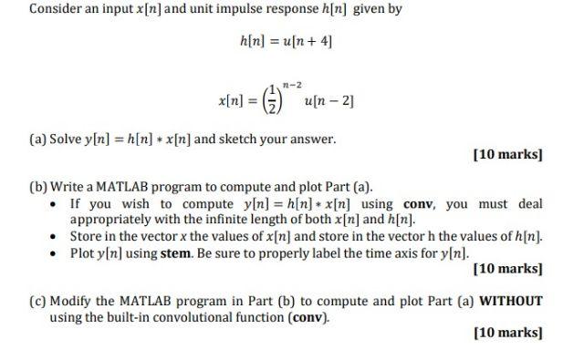 Consider an input x[n] and unit impulse response h[n] | Chegg.com