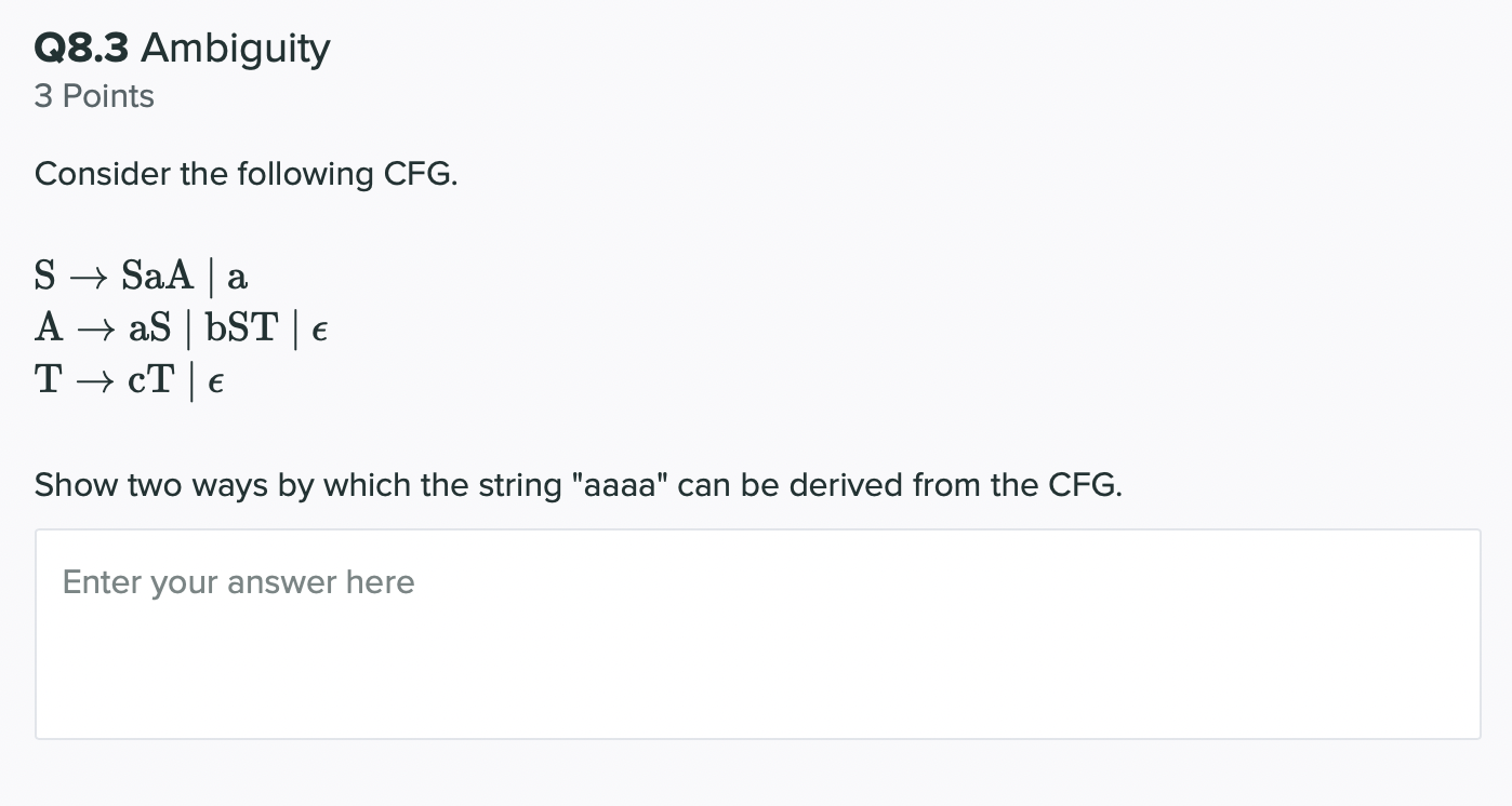 Solved Q8 3 Ambiguity Points Consider The Following Cfg S