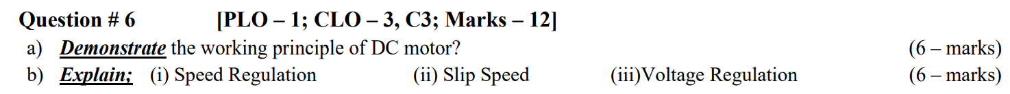 Solved Question #6 [PLO – 1; CLO – 3, C3; Marks – 12] a) | Chegg.com
