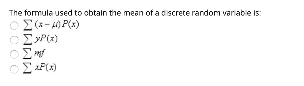 Solved The formula used to obtain the mean of a discrete | Chegg.com