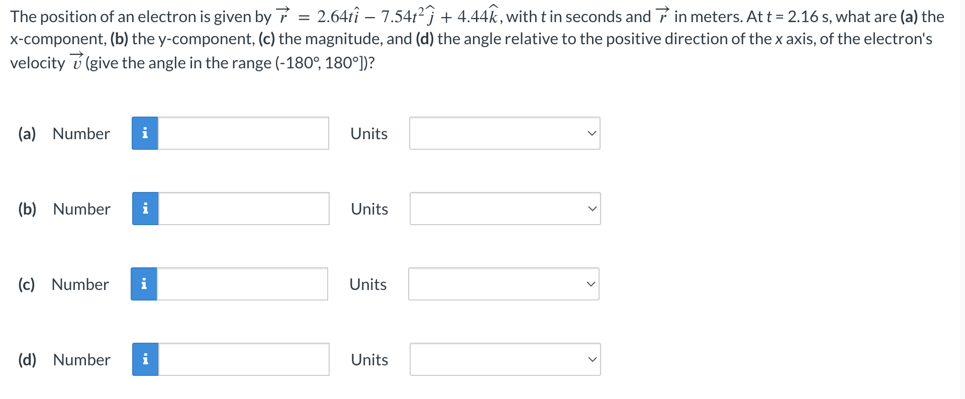 Solved The position of an electron is given by | Chegg.com