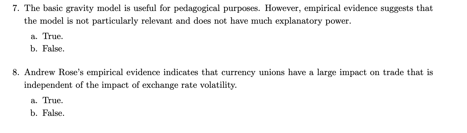 Solved 7. The basic gravity model is useful for pedagogical | Chegg.com