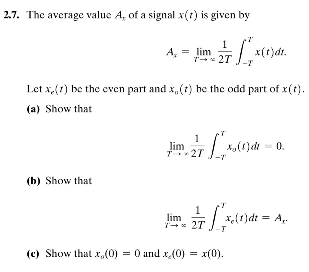 Solved 2.7. The average value Ax of a signal x(t) is given | Chegg.com