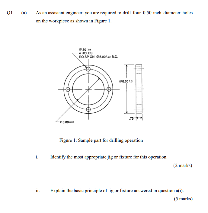 Solved Q1 (a) As an assistant engineer, you are required to | Chegg.com